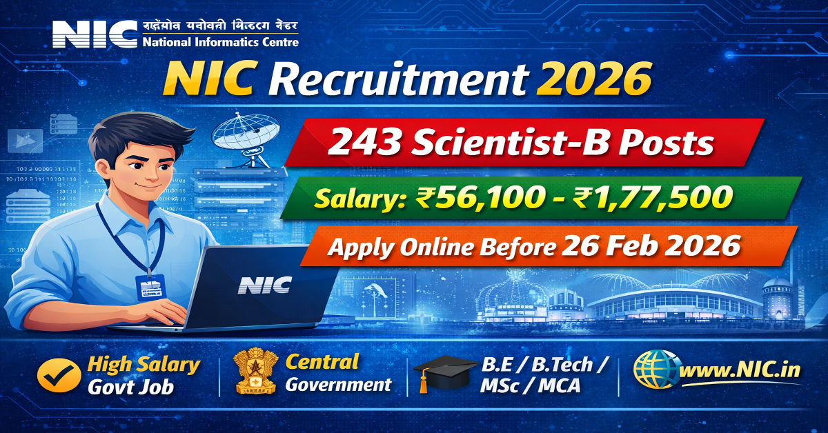 How to apply for NIC Recruitment 2026: 243 Scientist-B Vacancies | NIC ...